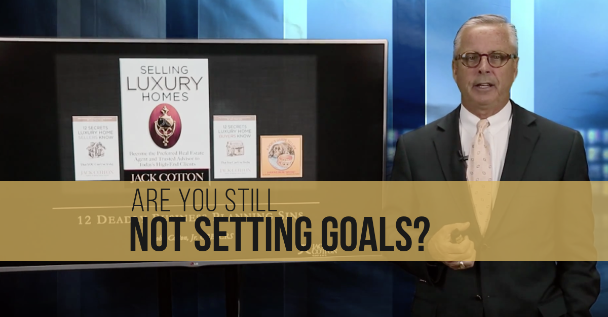 JackCotton.com :: Are You Still Not Setting Goals?